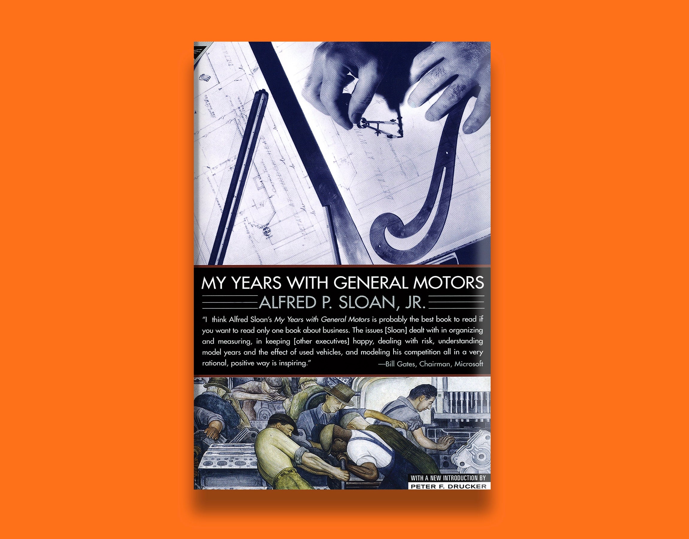 “My Years With General Motors,” by Alfred P. Sloan, Jr.